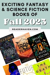10 Most Exciting Fall 2023 Fantasy & Science Fiction Books | Reader Haven