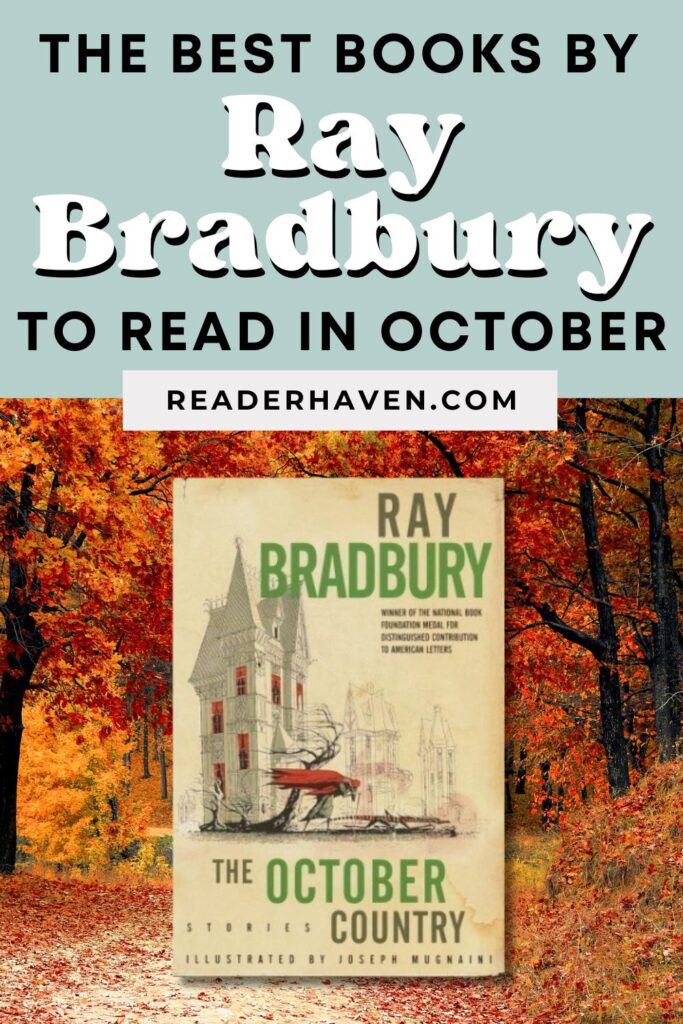 The Best Ray Bradbury Books to Read During October | Reader Haven