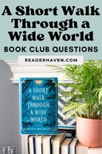 A Short Walk Through a Wide World Book Club Questions | Reader Haven