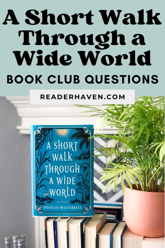 A Short Walk Through a Wide World Book Club Questions | Reader Haven